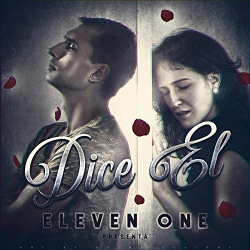 Dice el by Eleven One on Amazon Music - Amazon.com