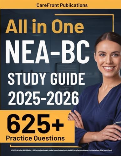 NEA-BC Study Guide: UPDATED All-in-One NEA-BC Review + 625 Practice ...