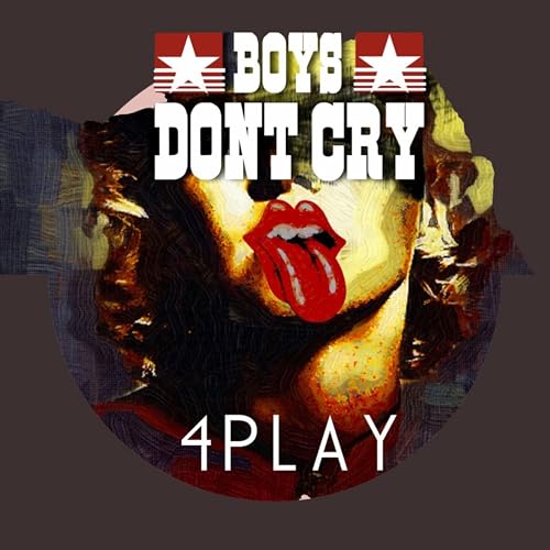 Play 4PLAY by Boys Don'T Cry on Amazon Music