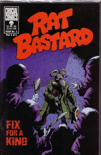 Rat Bastard: Fix for a King, #3 of 4 (Comic Book) - Livros na Amazon Brasil