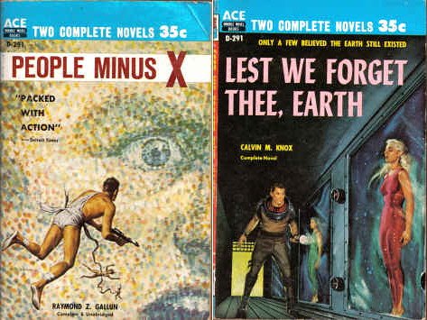 People Minus X / Lest We Forget Thee Earth (Classic Ace Double, D-291 ...