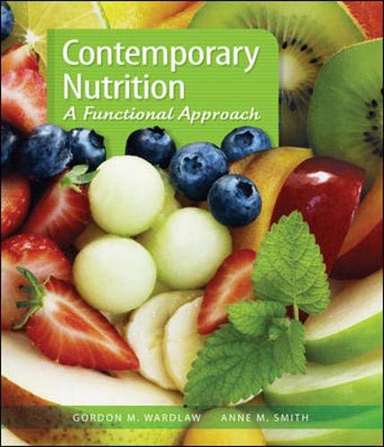 Contemporary Nutrition: A Functional Approach: 9780077227784: Medicine ...