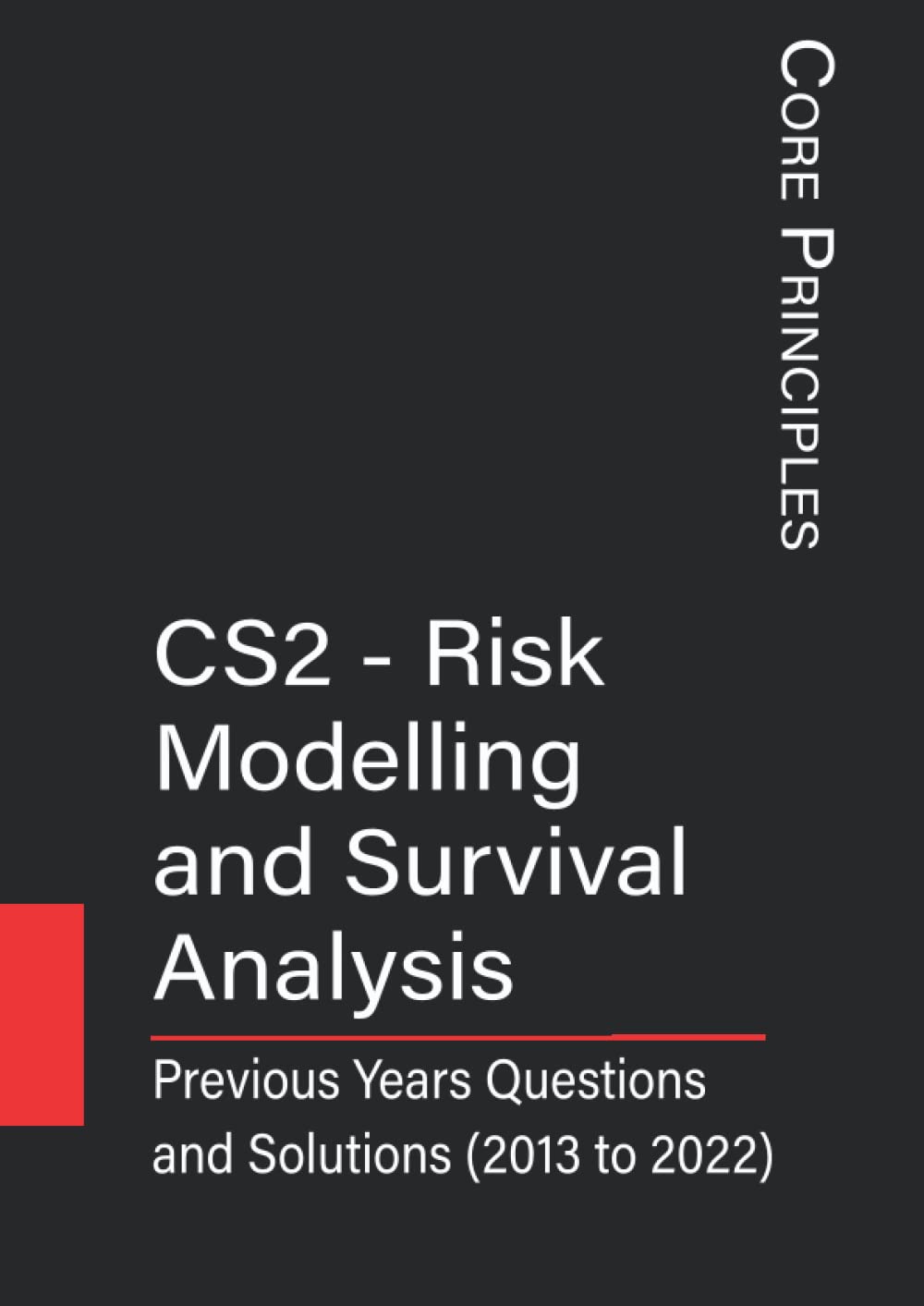 CS2 - Risk Modelling and Survival Analysis: Previous Years Questions ...