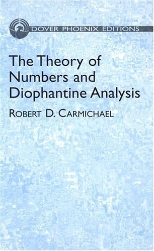 The Theory of Numbers and Diophantine Analysis: Carmichael, Robert D ...