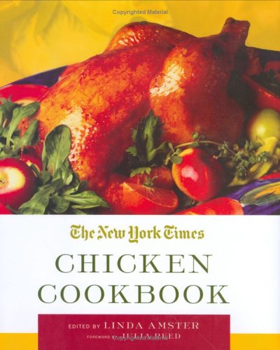 The New York Times Chicken Chicken Cookbook: Amster, Linda: Amazon.com ...