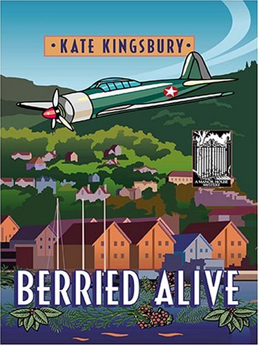 Berried Alive: A Manor House Mystery: Kate Kingsbury: 9781587247910 ...