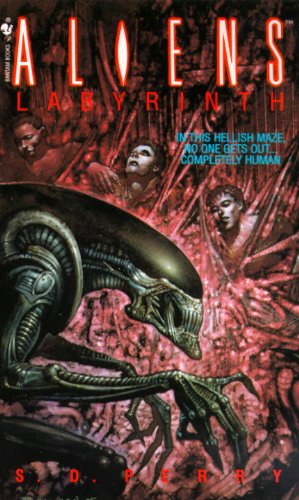 Labyrinth (Aliens): Perry, S. D., Kilian Plunkett, Jim Woodring ...