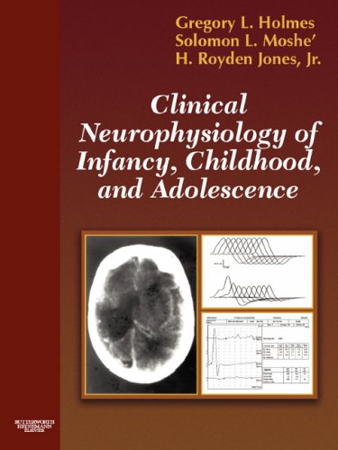 Clinical Neurophysiology of Infancy, Childhood, and Adolescence ...