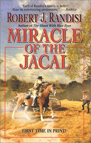 Miracle of the Jacal: Randisi, Robert J.: 9780843949230: Amazon.com: Books