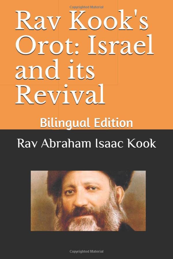 Rav Kook's Orot: Israel and its Revival: Bilingual Edition: Kook, Rav ...