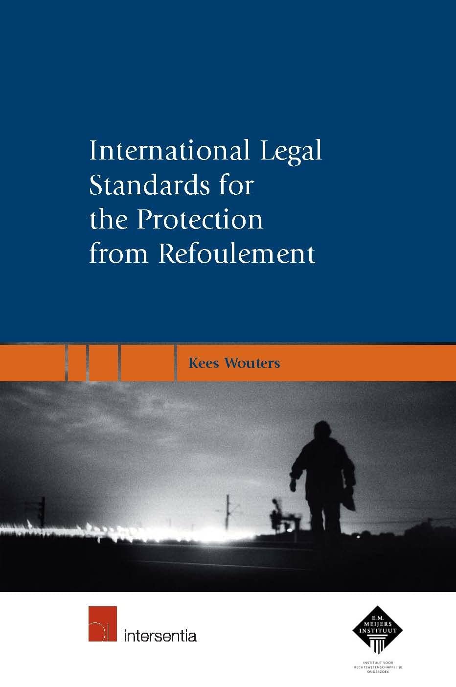 International Legal Standards for the Protection from Refoulement: A ...