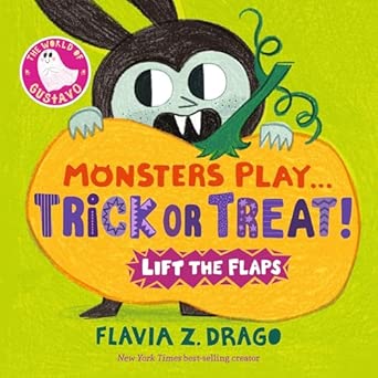 Monsters Play... Trick or Treat! (The World of Gustavo): Drago, Flavia ...