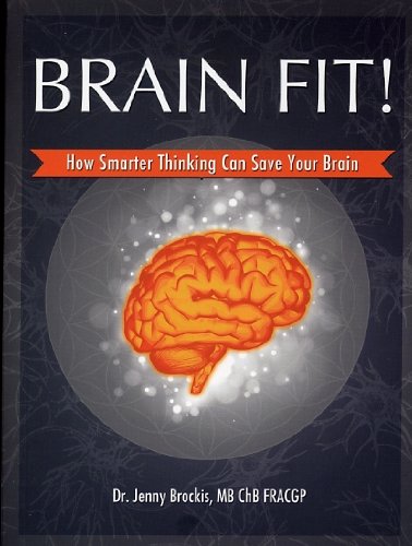 Amazon.com: Brain Fit! How Smarter Thinking Can Save Your Brain eBook ...