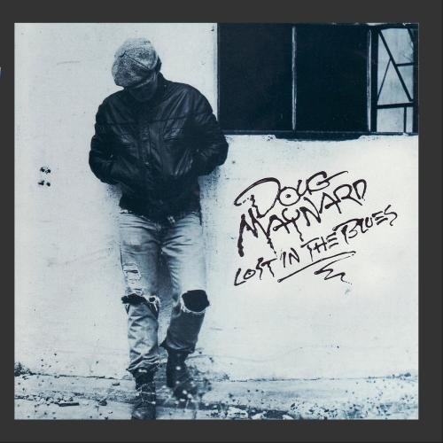 Doug Maynard - Lost in the Blues - Amazon.com Music
