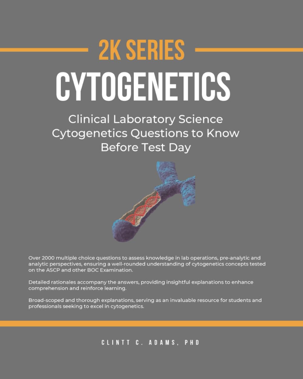 2K Series CYTOGENETICS: Clinical Laboratory Science Cytogenetics ...
