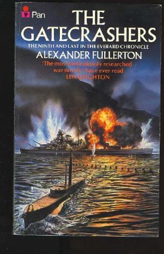 The Gatecrashers: Amazon.co.uk: Fullerton, Alexander: 9780330290883: Books