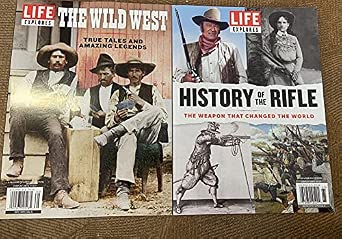 Life Explores Magazine The Wild West & History of the Rifle & Kappa ...
