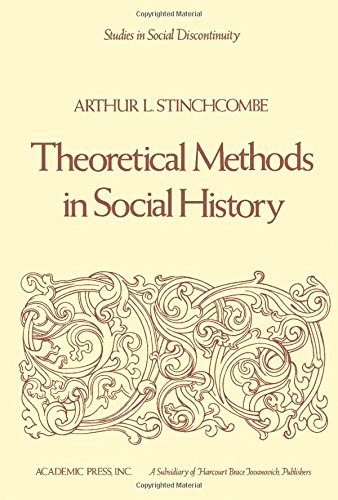 Theoretical methods in social history (Studies in social discontinuity ...