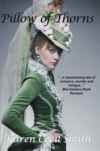 Pillow of Thorns: Smith, Karen Cecil: 9780615689654: Amazon.com: Books