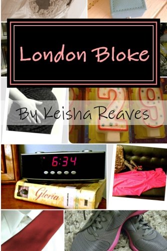 London Bloke: Reaves, K.: 9781483923406: Amazon.com: Books