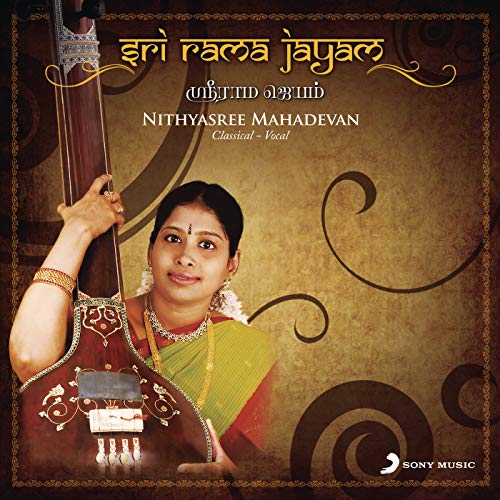 Écouter Sri Rama Jayam par Nithyasree Mahadevan sur Amazon Music Unlimited