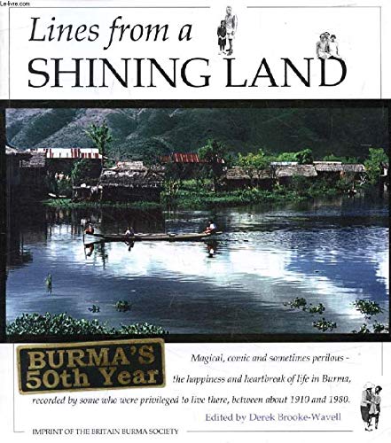 Lines from a Shining Land: Magical, Comic and Sometimes Perilous, the ...