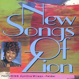 New Songs Of Zion - Wilson-felder,Cynthi: Amazon.de: Musik