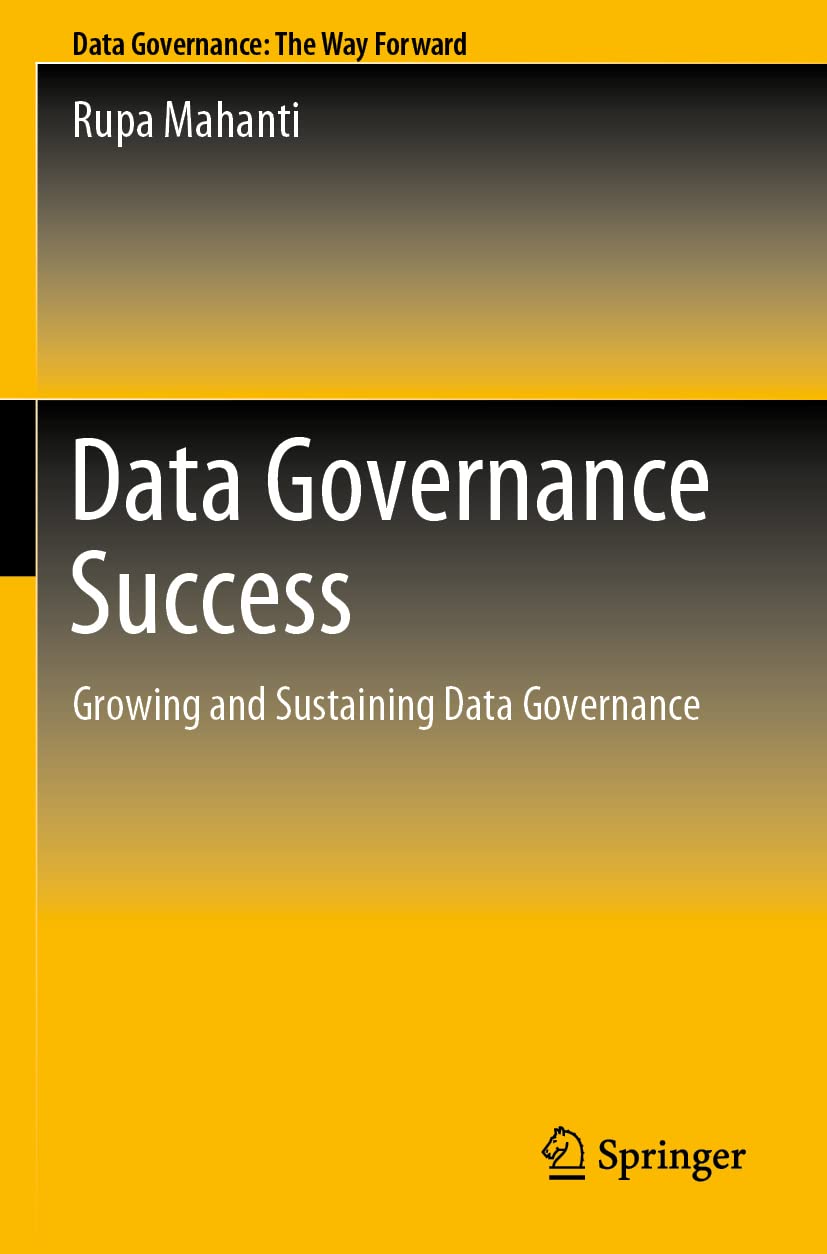 Amazon.com: Data Governance Success: Growing and Sustaining Data ...