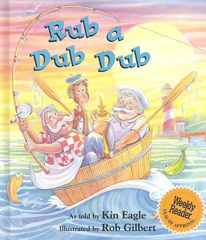 Rub a Dub Dub (Extended Nursery Rhymes): Eagle, Kin, Gilbert, Roby ...