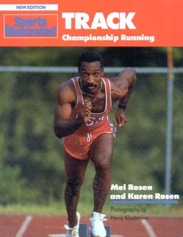 Track: Championship Running: Rosen, Mel: 9781568000084: Amazon.com: Books