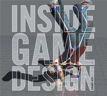 Inside Game Design: Amazon.co.uk: Simons, Iain: 9781856695329: Books