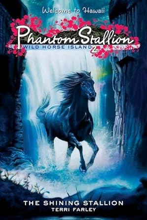 Phantom Stallion: Wild Horse Island #2: The Shining Stallion: Farley ...