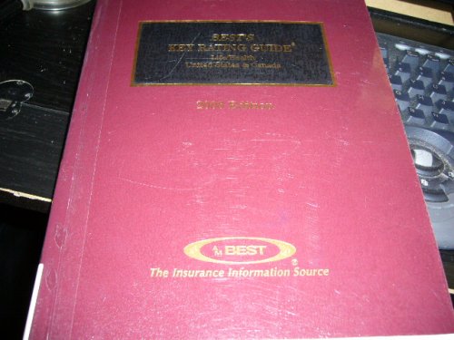 BEST'S KEY RATING GUIDE : Life/Health United States & Canada (2006 ...