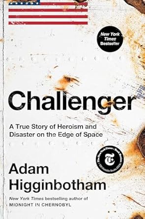 Amazon.com: Challenger: A True Story of Heroism and Disaster on the ...