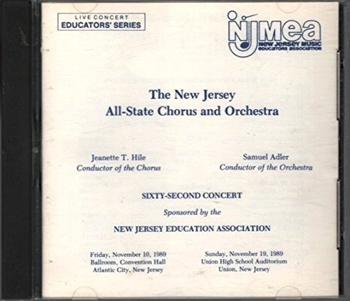 The New Jersey All-State Chorus and Orchestra, Jeanette T. Hile, Samuel ...