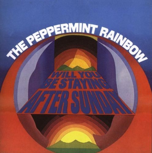 PEPPERMINT RAINBOW - Will You Be Staying After Sunday? - Amazon.com Music