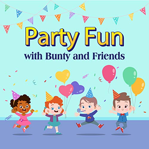 Play Party Fun by Bunty and Friends on Amazon Music