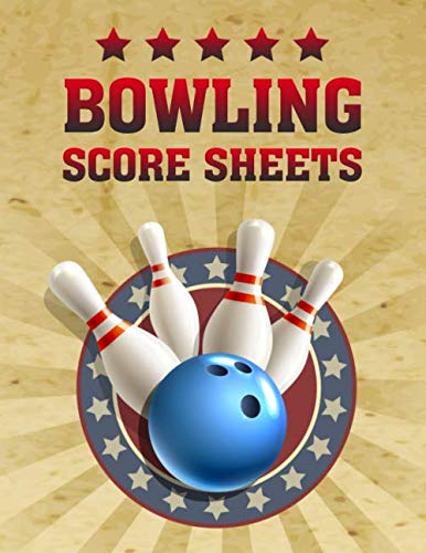 Bowling Score Sheet: Bowling Game Record Book | 118 Pages | : Notebooks ...