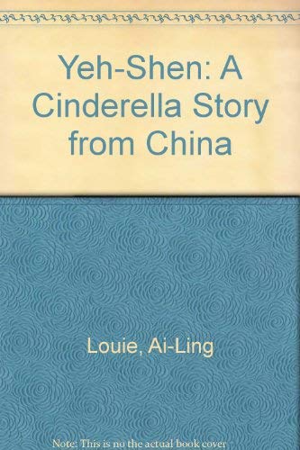 Amazon.com: Yeh-Shen: A Cinderella Story from China: 9780606039673 ...