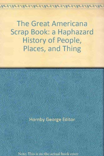 Great Americana Scrapbook: George Hornby: 9780517550687: Amazon.com: Books