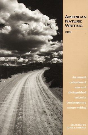 Amazon.com: American Nature Writing 1999: 9780870715501: Murray, John A ...