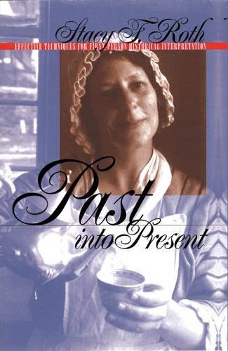 Past into Present: Effective Techniques for First-Person Historical ...