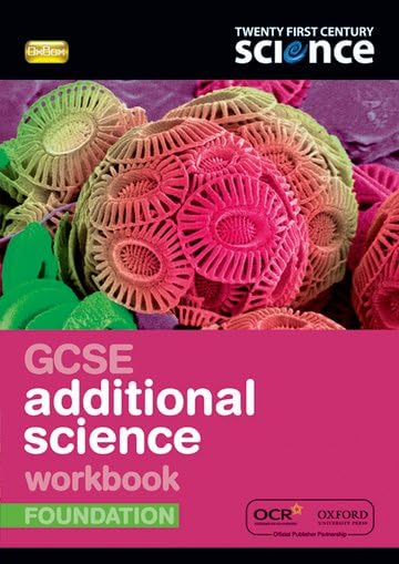 Twenty First Century Science: GCSE Additional Science Foundation ...