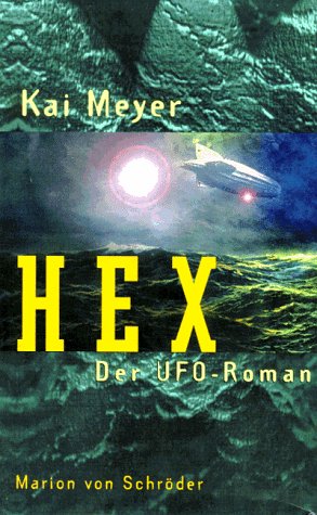 HEX : Kai Meyer: Amazon.de: Bücher