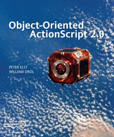 Object-Oriented Actionscript 2.0 : Elst, Peter, Drol, William: Amazon.in: Books