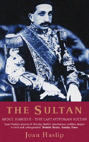 Buy The Sultan, The: Abdul Hamid II - The Last Ottoman Sultan Book ...