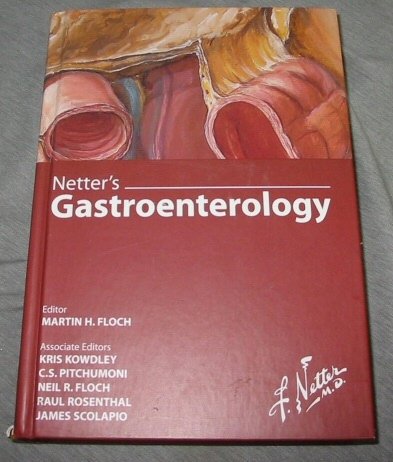 Netter's Gastroenterology and CD-ROM Package (Netter Clinical Science ...