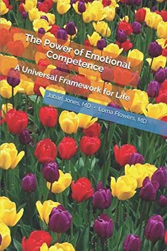 The Power of Emotional Competence: A Universal Framework for Life ...