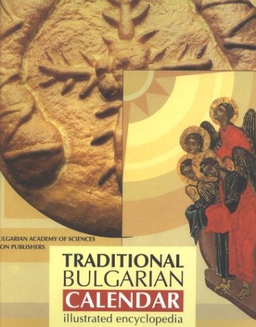 Traditional Bulgarian Calendar: Illustrated Encyclopedia: Amazon.co.uk ...