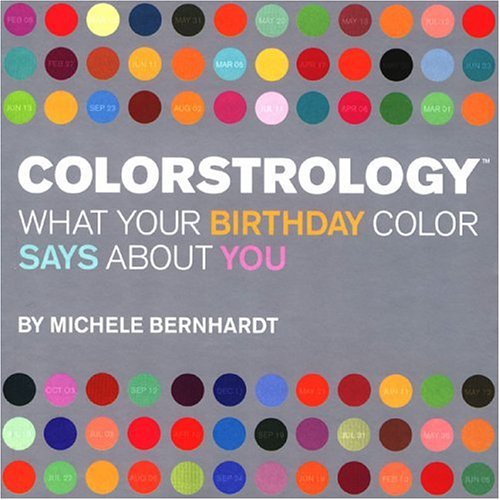 Colorstrology: What Your Birthday Color Says About You: Bernhardt ...